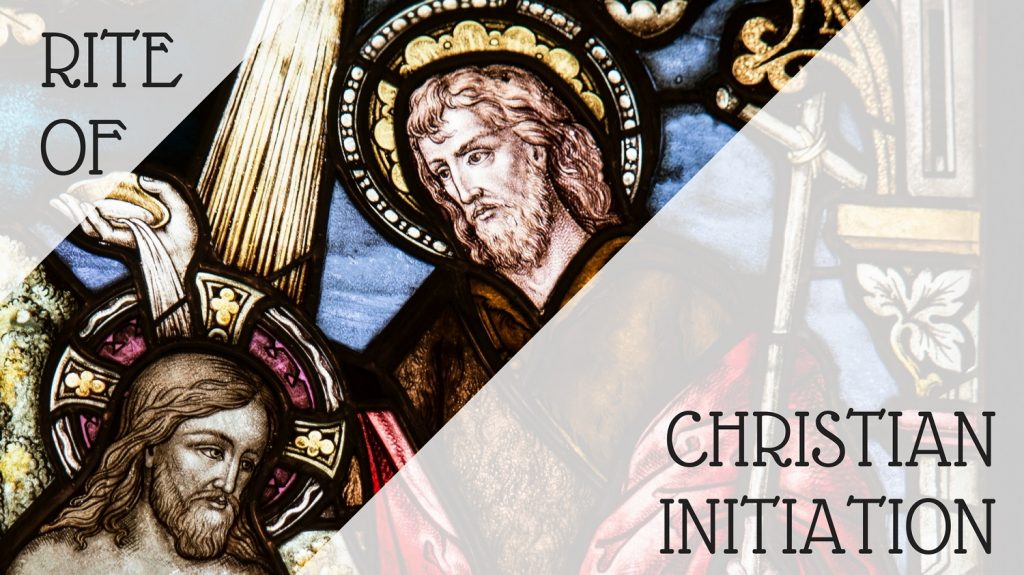 Rite of Christian Initiation of Adults – Holy Family